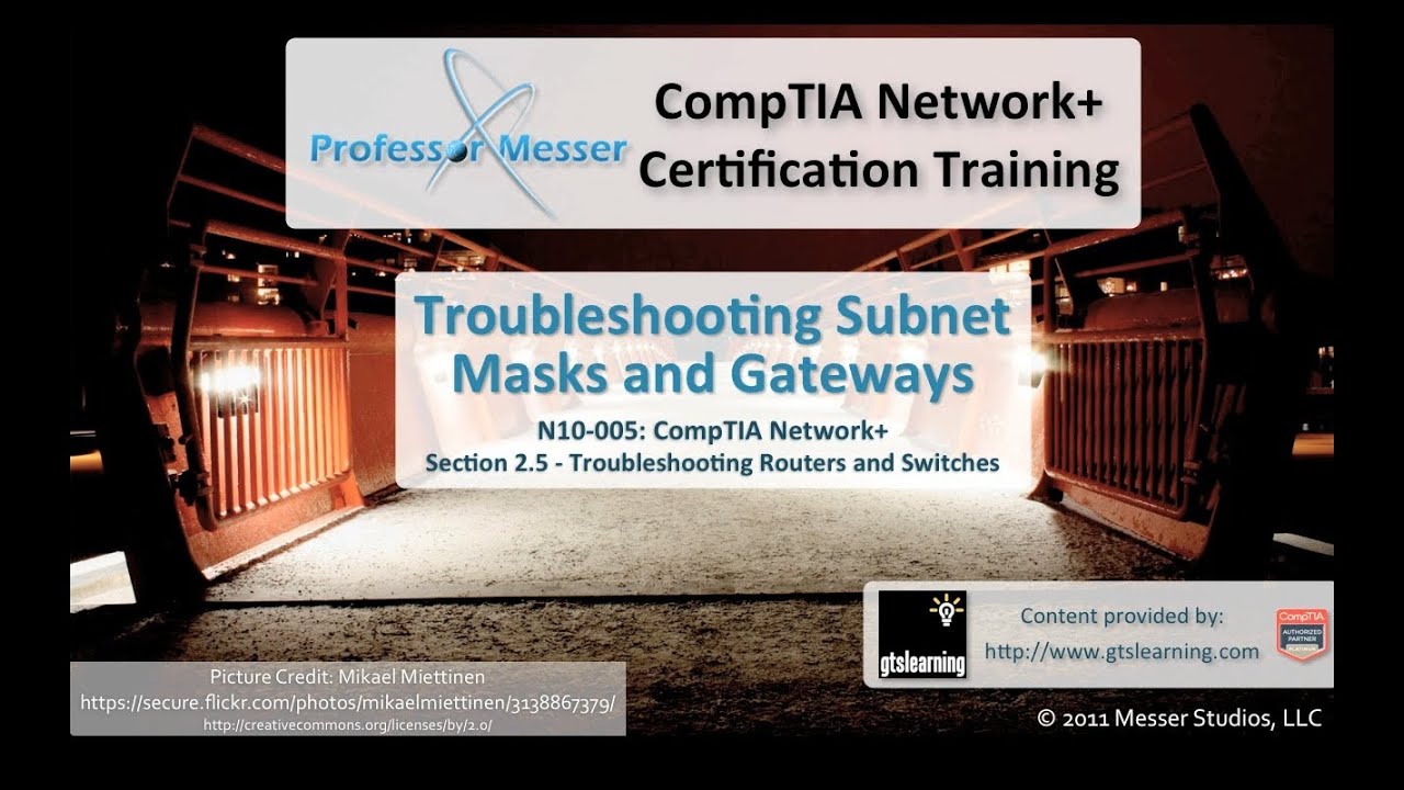 CompTIA Network+ N10-005: 2.5 - Troubleshooting Subnet Masks and ...