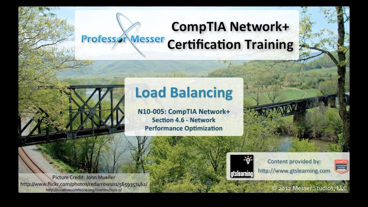 Load Balancing - CompTIA Network+ N10-005: 4.6 - Professor Messer IT ...
