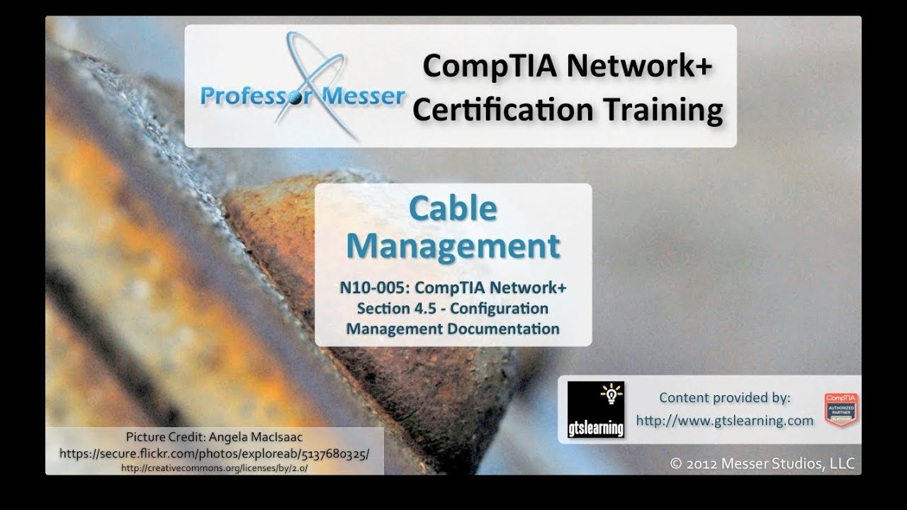 CompTIA Network+ N10-005: 4.5 - Cable Management - Professor Messer IT ...