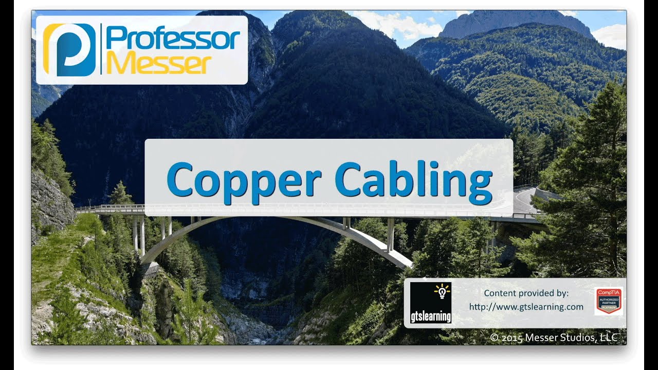 Copper Cabling - CompTIA Network+ N10-006 - 1.5 - Professor Messer IT ...