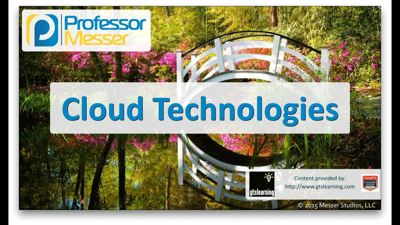 Cloud Technologies - CompTIA Network+ N10-006 - 1.11 - Professor Messer ...