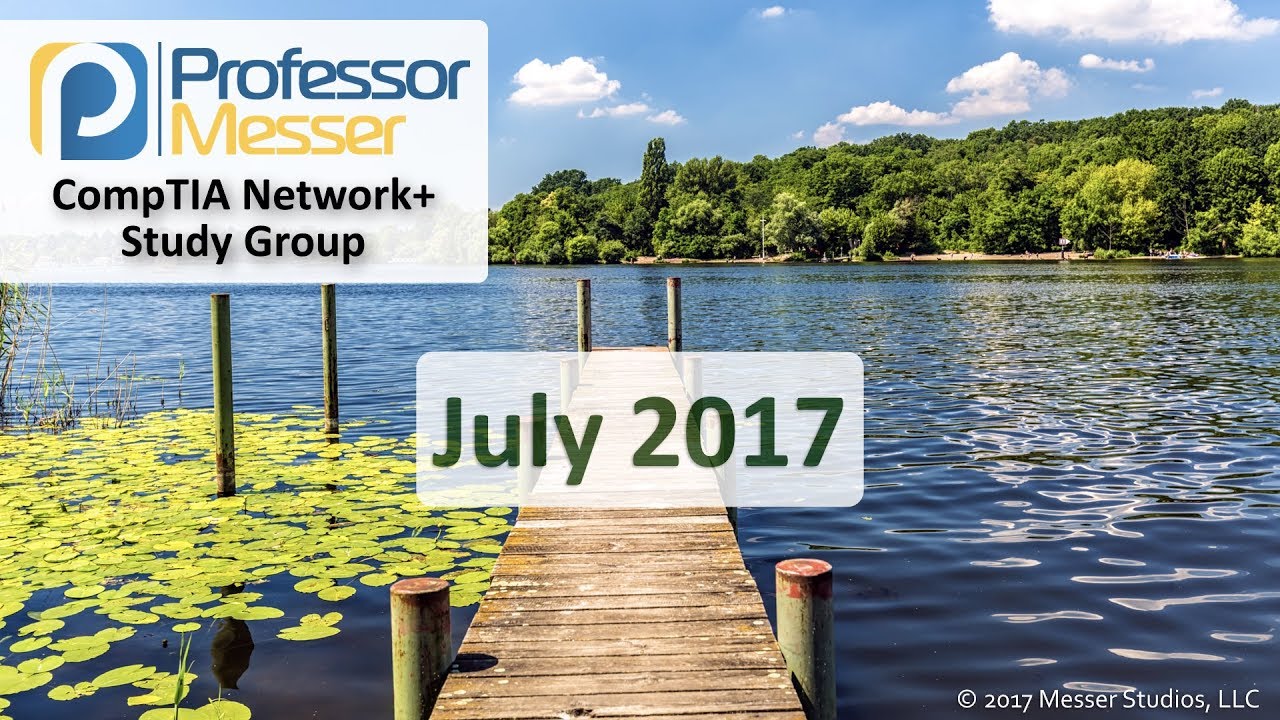 Professor Messer's Network+ Study Group - July 2017 - Professor Messer ...
