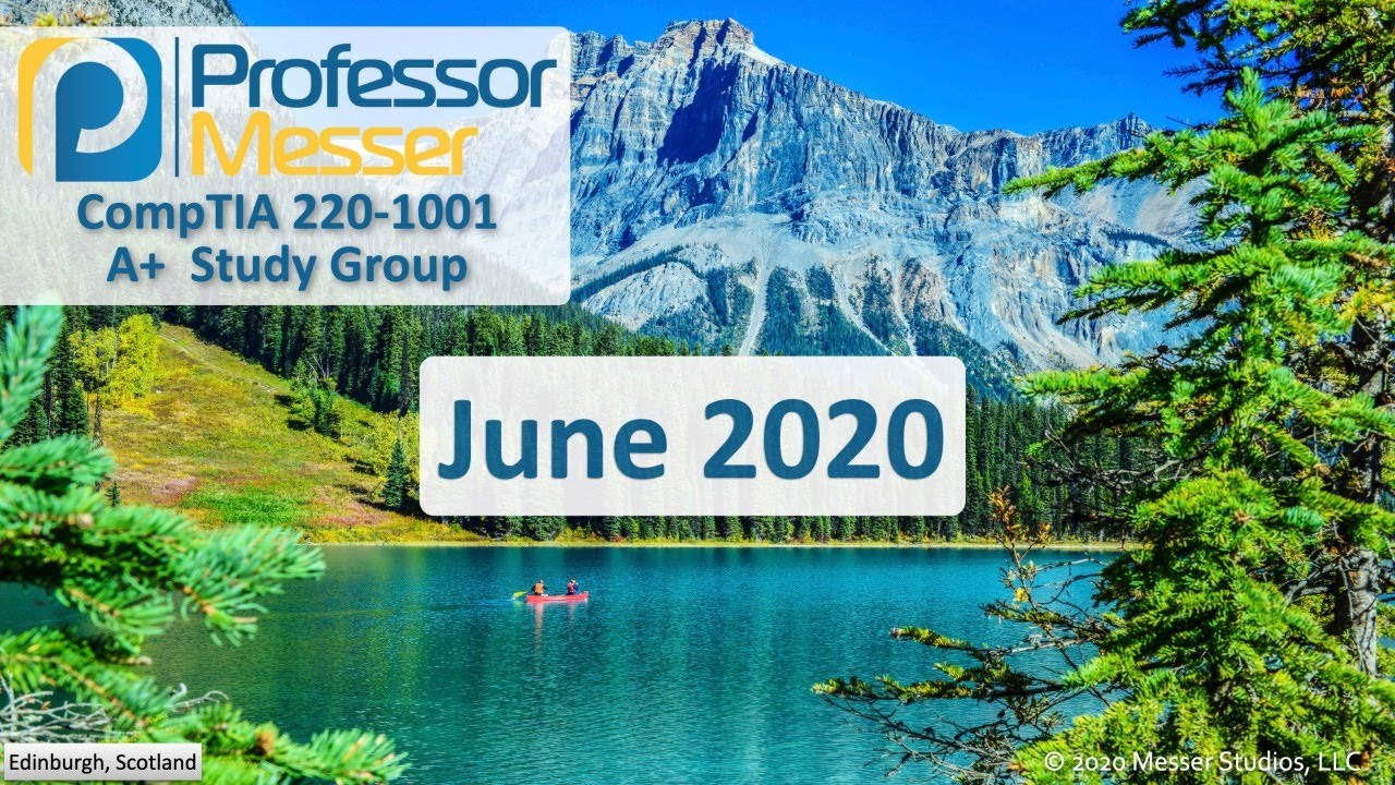 Professor Messer's CompTIA 220-1001 A+ Study Group - June 2020 ...