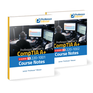 Professor Messer Recommended CompTIA A+ Study Resources - Professor ...