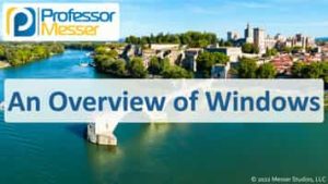 Professor Messer’s CompTIA 220-1102 A+ Course - Professor Messer IT ...