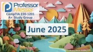 220-1201 Study Groups Archives - Professor Messer IT Certification ...